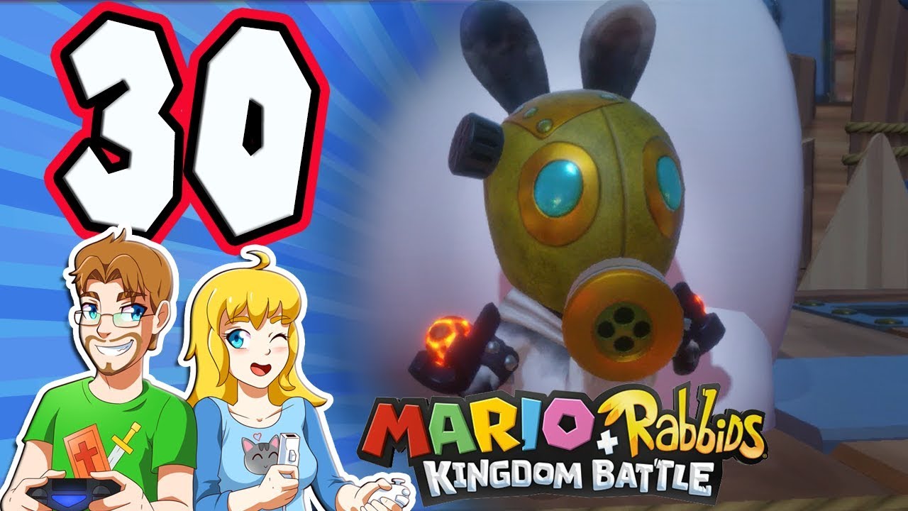 Mario + Rabbids Kingdom Battle - Walkthrough Part 30 When the Going ...
