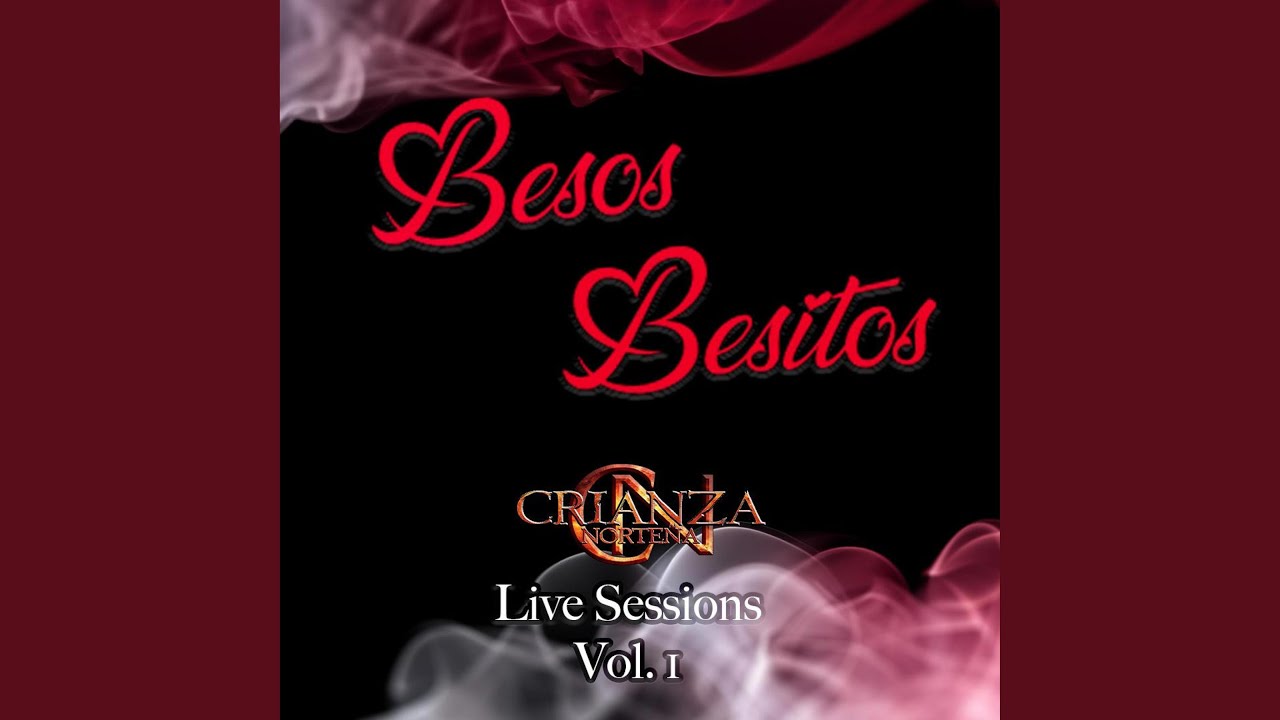 Besos Besitos - YouTube