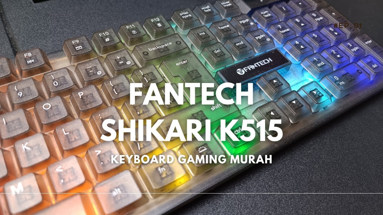 Keyboard gaming murah Fantech Shikari K515 - YouTube