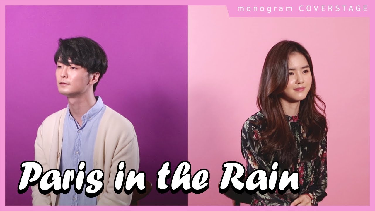 Paris in the Rain - Lauv X 모노그램 커버스테이지 - YouTube