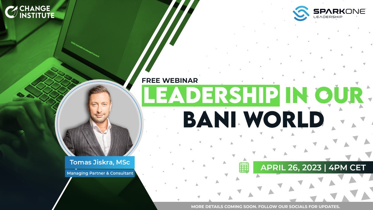 FREE WEBINAR: Leadership in our BANI World with Tomas Jiskra - YouTube