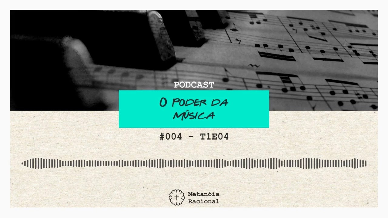 O Poder da Música - T01E04 #004 - YouTube