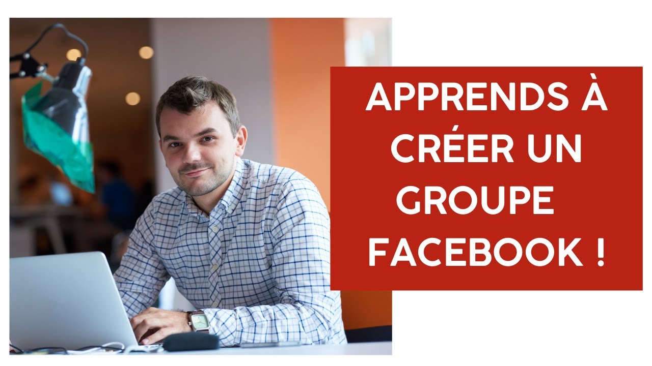 Créer ton groupe FACEBOOK en 5 étapes FACILES ! - YouTube