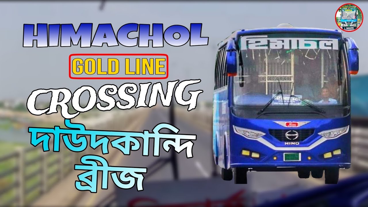 HIMACHOL GOLD LINE CROSSING DAUDKANDI BRIDGE! - YouTube