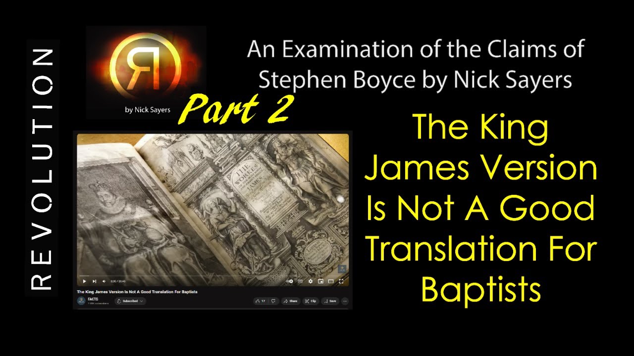 Examining Stephen Boyce's The KJV Is Not A Good Translation For ...