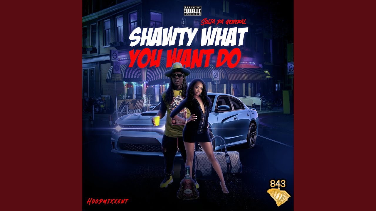 shawty what you want do - YouTube