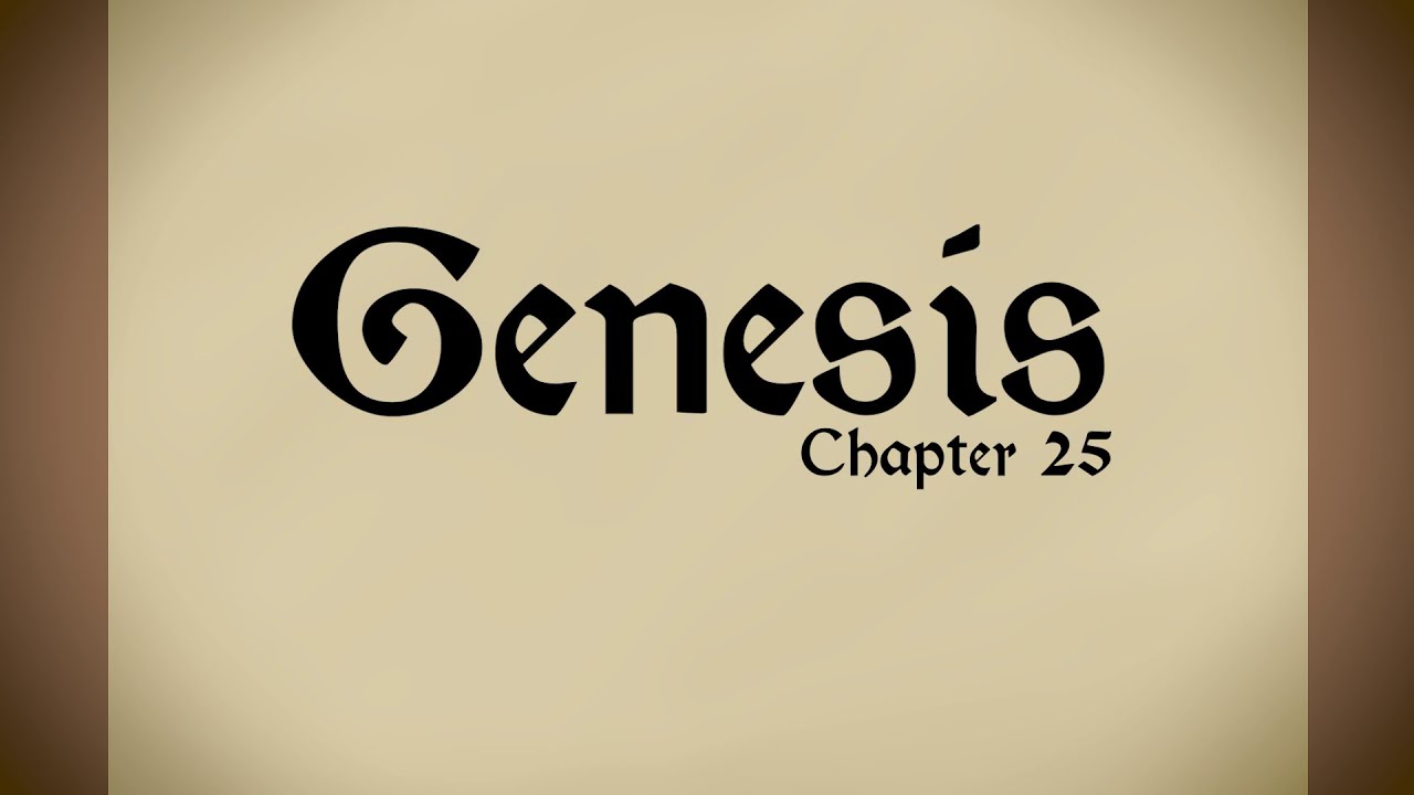 Genesis Chapter 25, KJV English Bible #bibleaudio #KJV #genesis - YouTube