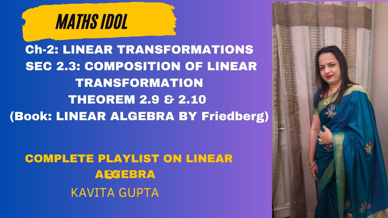 Lec 2.3.1: Linear Algebra: Composition of Linear Transformations ...