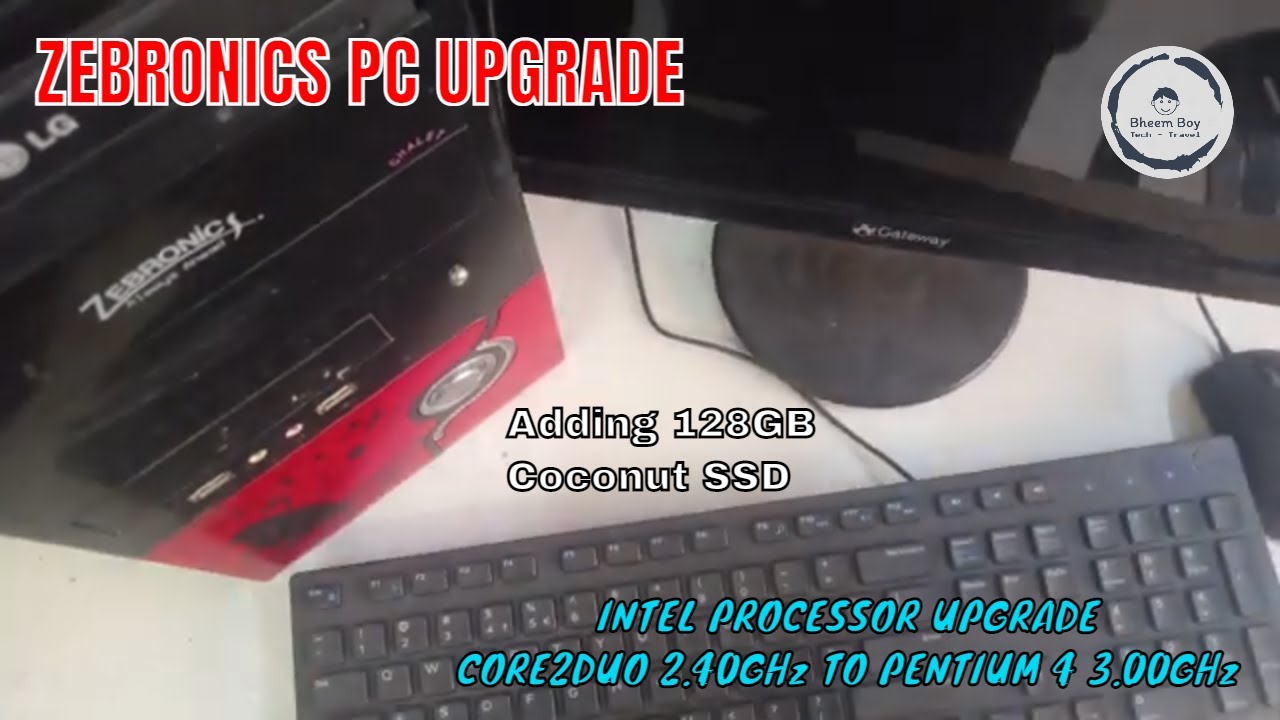 PC UPGRADE | ZEBRONICS #pc #upgrade #zebronics #intel #pentium # ...