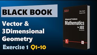 BLACK BOOK Series | Vectors & 3D Geometry🔥 | Advanced Problems