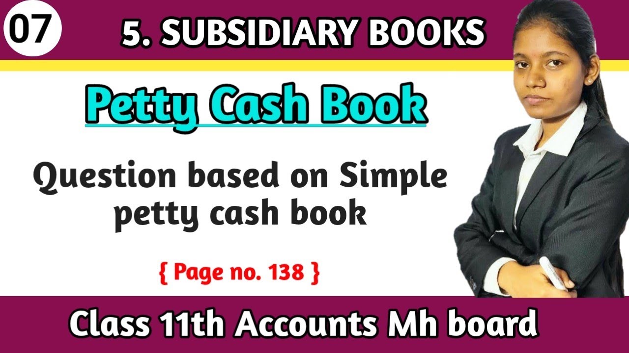 Class 11 Accounts chapter 5 subsidiary books | simple petty cash book ...