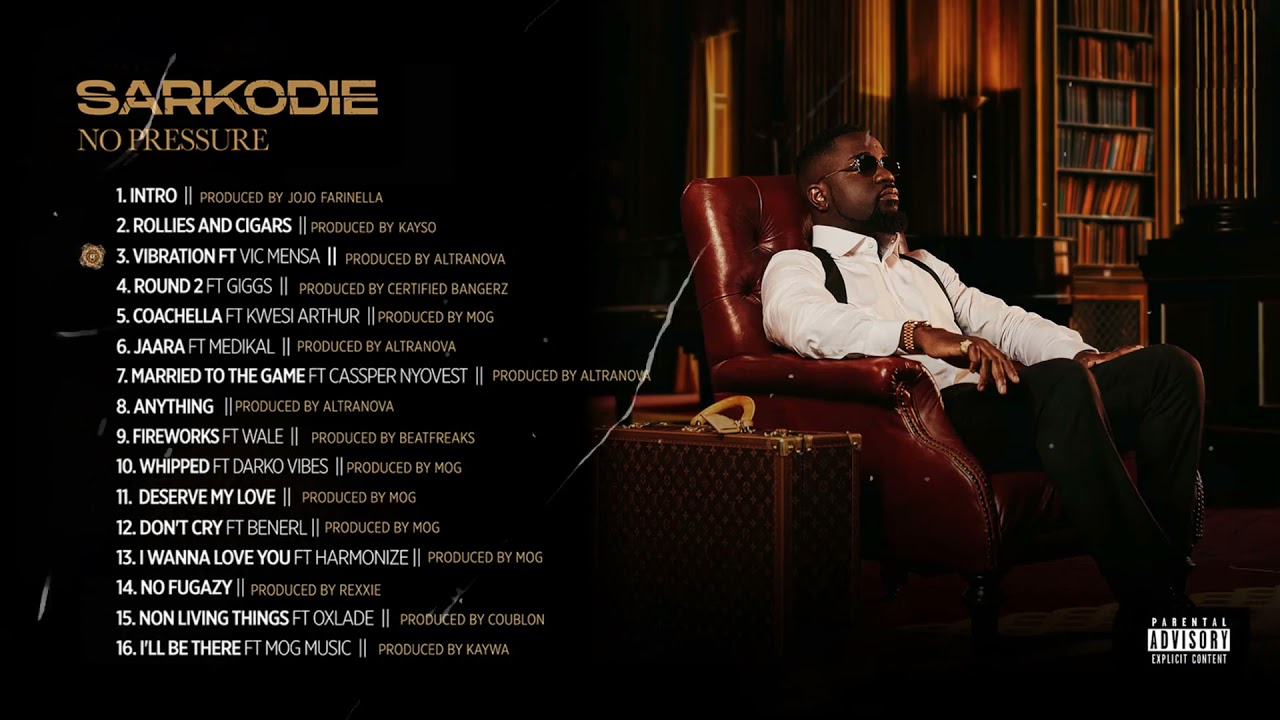 Sarkodie - No Pressure (Album Jukebox) - YouTube