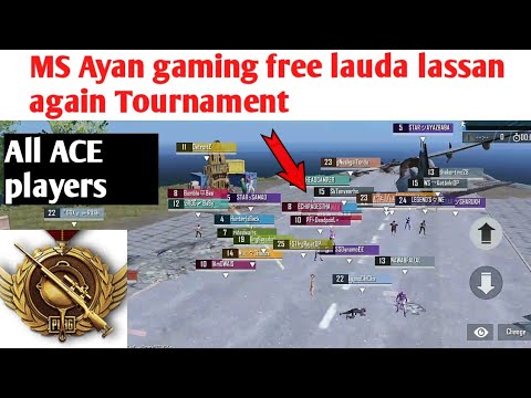 MS Ayan gaming Pubg mobile lauda lassan again Tournament | Pubg mobile ...