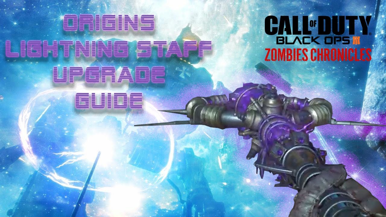 UPGRADED LIGHTNING STAFF GUIDE | Origins | Call of Duty Black Ops III ...