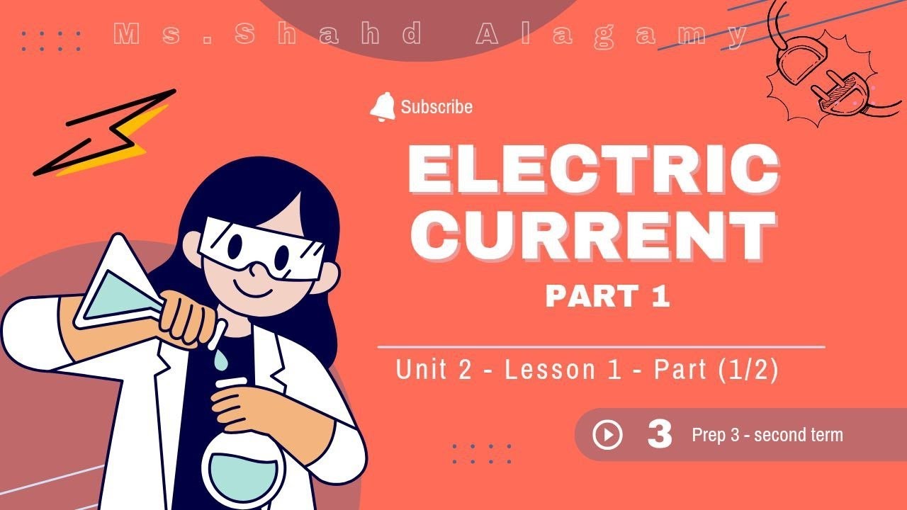 Electric current| Unit 2 L1| Part(1/2)| science prep 3 2nd term - YouTube