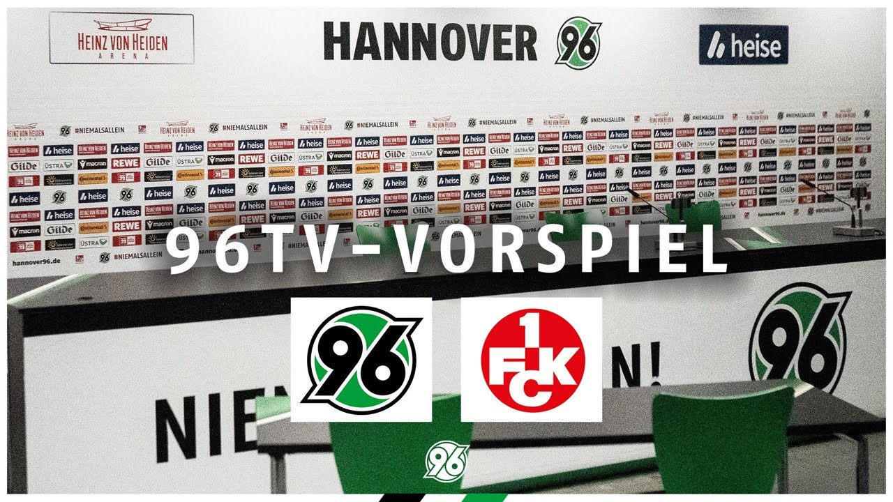 Das 96TV-VORSPIEL vor Kaiserslautern - YouTube
