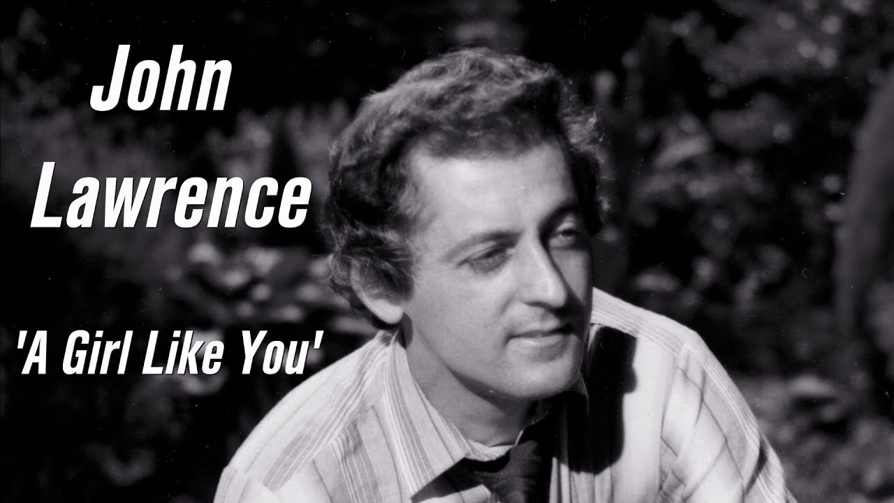 Cliff Richard - ''A Girl Like You'' - sung by John Lawrence - YouTube