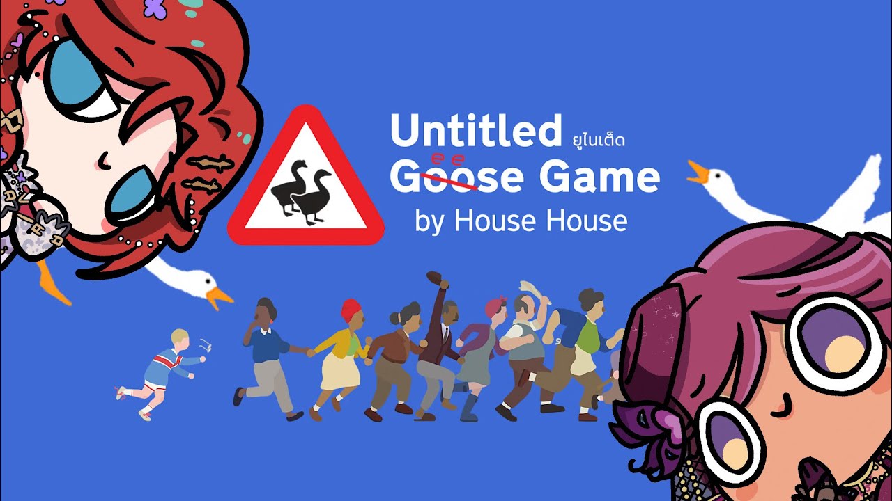 【🔴collab】untitled Goose Game Part 1 Ft Midnight Arp Youtube