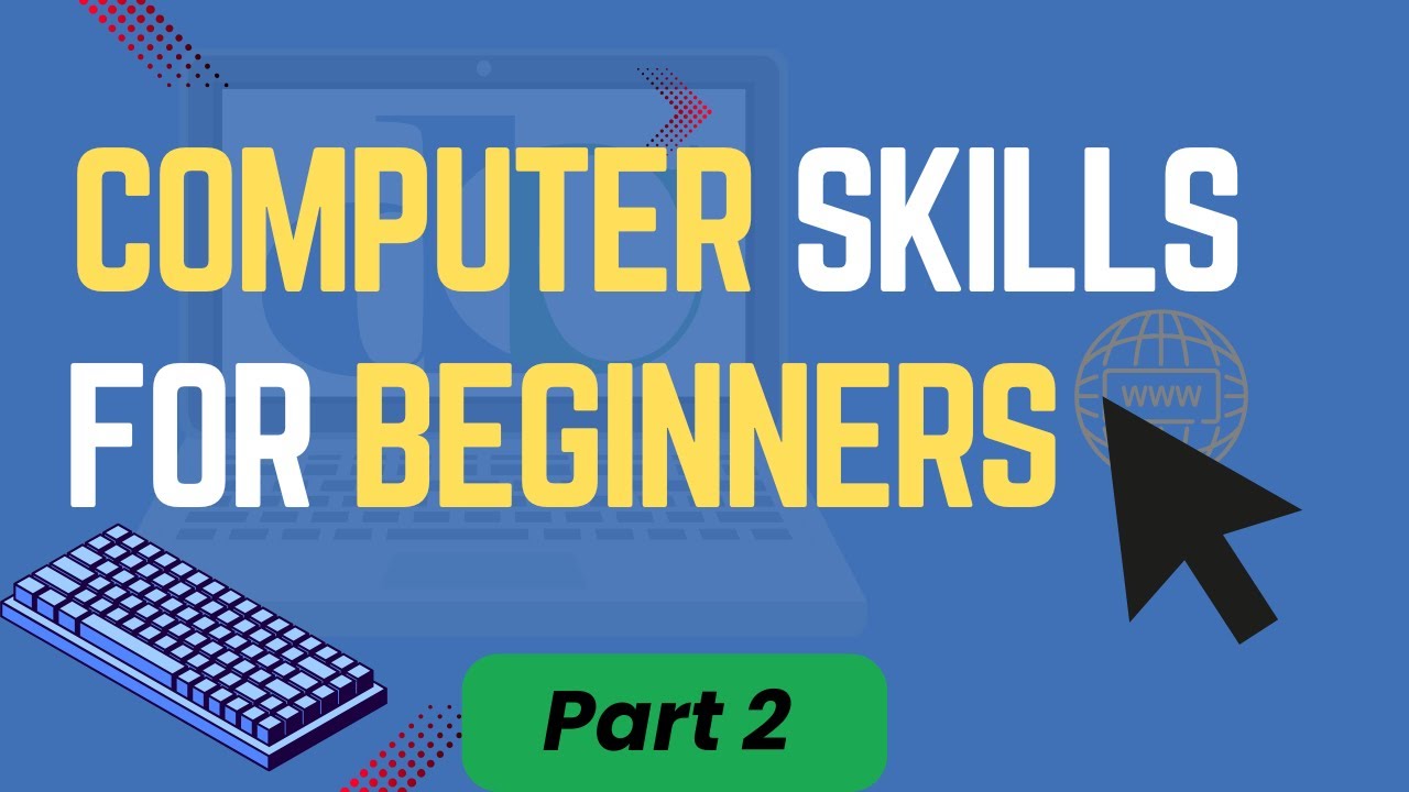 Digital & Computer Literacy Part 2 | Full Beginners Course Tutorial - YouTube