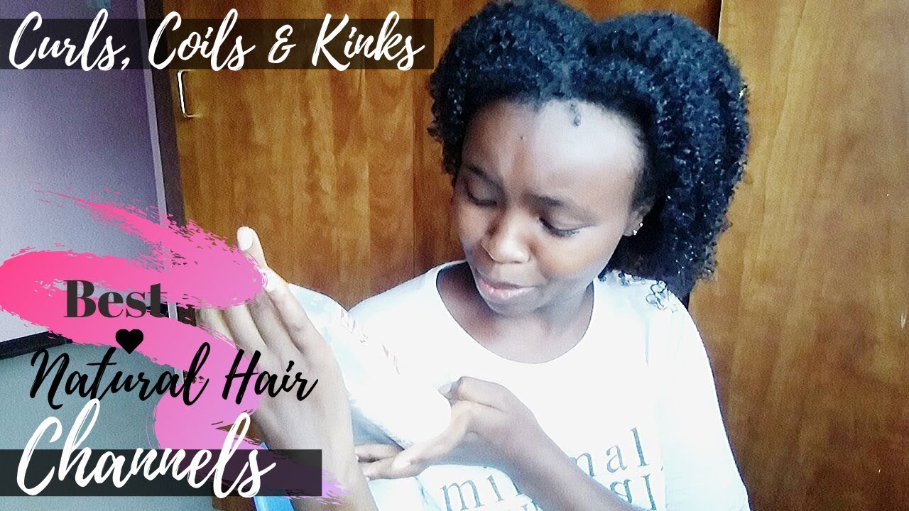 Best Natural Hair Channels - YouTube