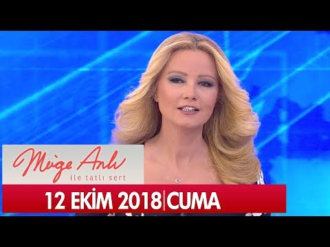 Müge Anlı İle Tatlı Sert 12 Ekim 2018 - Tek Parça