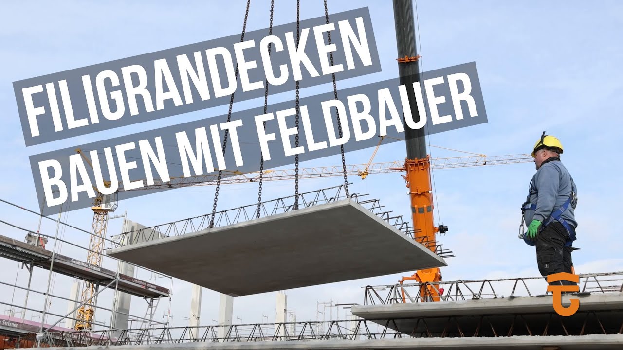 Filigrandecken bauen mit Feldbauer | #LTM1090 - YouTube