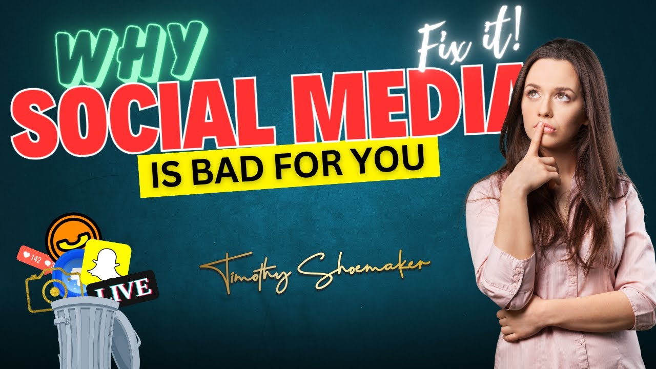 WHY SOCIAL MEDIA IS BAD FOR YOU | Especially for teens. Learn what you ...