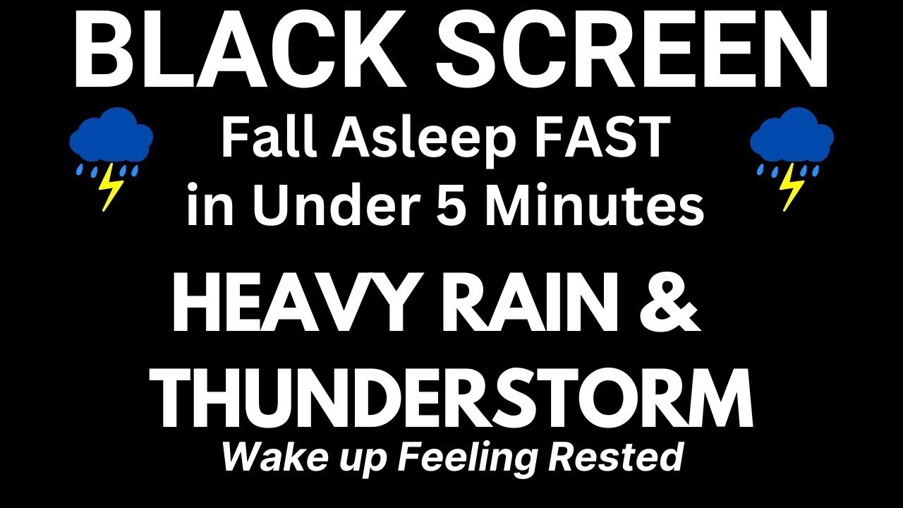 Heavy Rain & Intense Thunderstorm Fall Asleep FAST in Under 5 Minutes ...