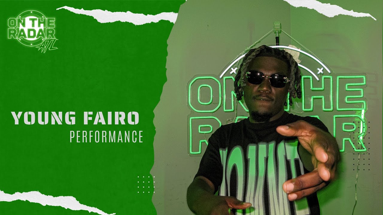 The Young Fairo "On The Radar" Freestyle (ATL Edition) - YouTube