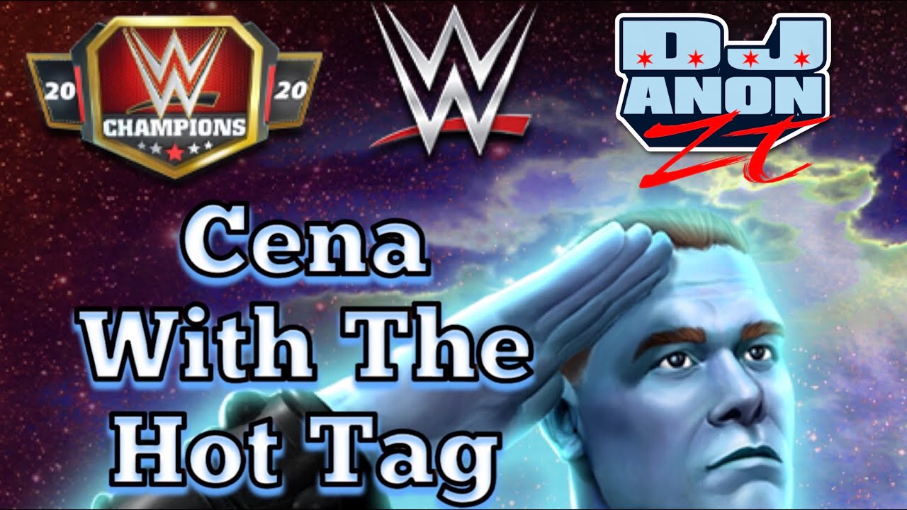 Cena With The Hot Tag-WWE Champions - YouTube