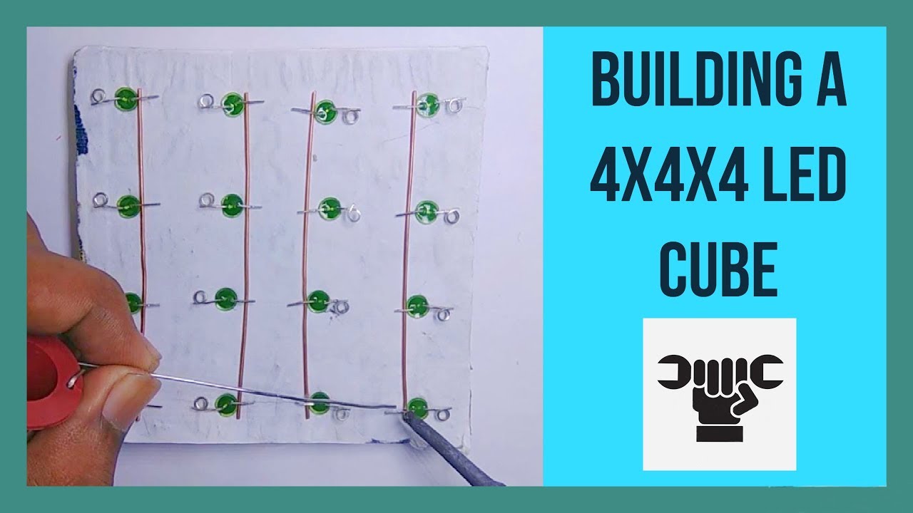 Building a 4x4x4 LED CUBE - YouTube