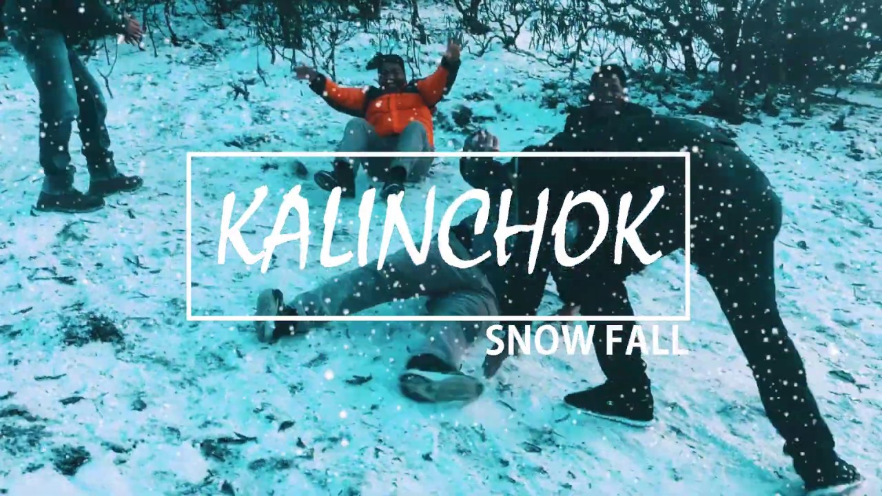 ll Kalinchok Snow Fall Jan 2019 ll - YouTube