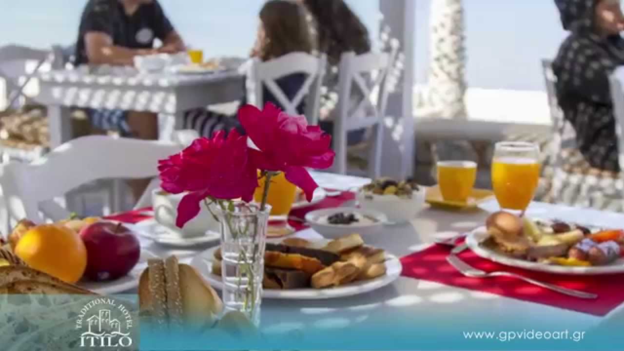Itilo Traditional Hotel " breakfast " - YouTube