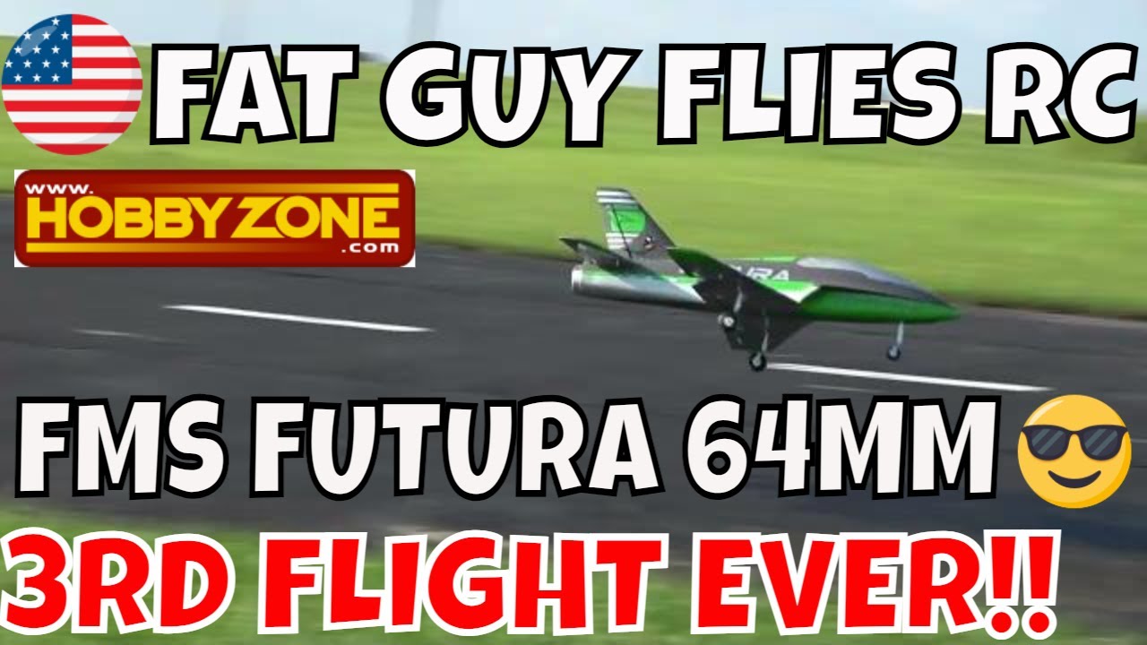 FMS FUTURA 64 3RD FLIGHT EVER! by Fat Guy Flies RC - YouTube