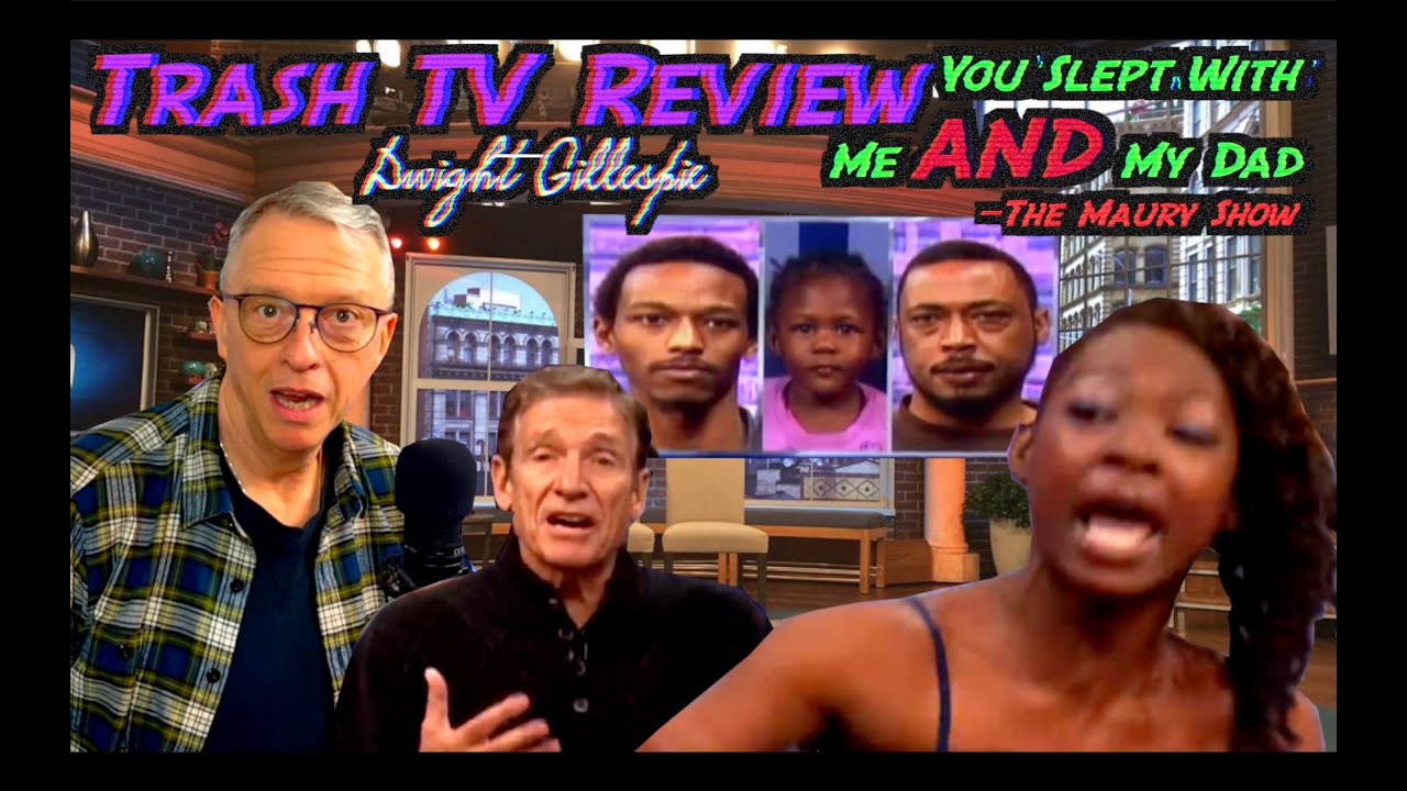 051: Did This Father Really Sleep With His Son's Girlfriend? Maury Show ...