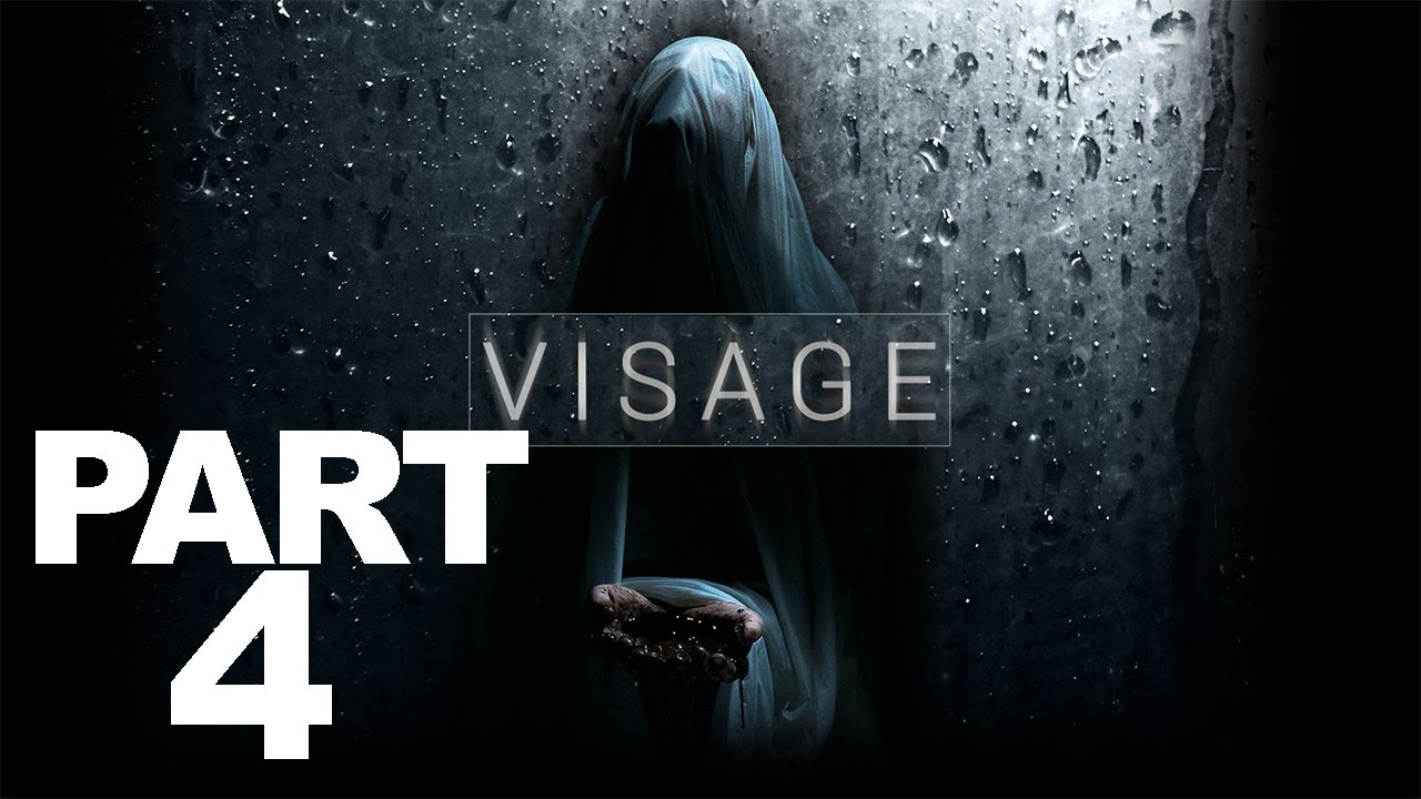 Visage Gameplay Walkthrough Part 4 - NEVER USE THE CAMERA FLASH - YouTube