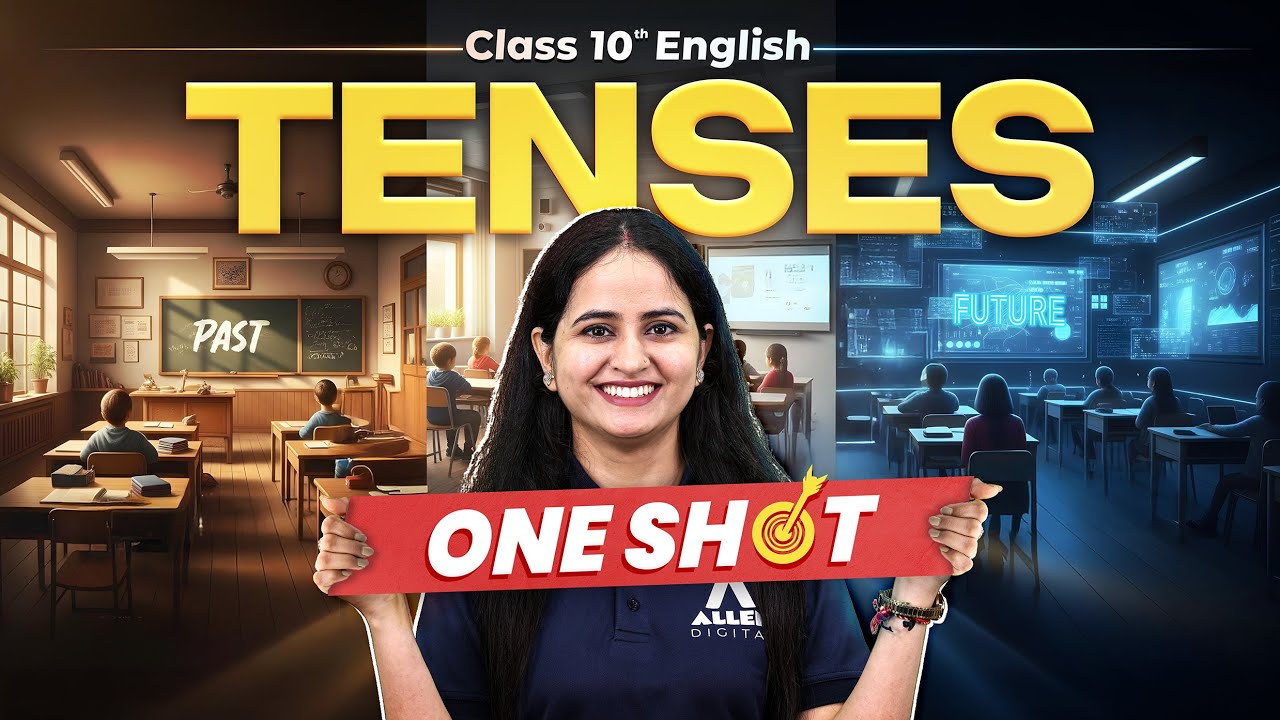 Complete Tenses Class 10 in One Shot | Class 10th English | ALLEN ...