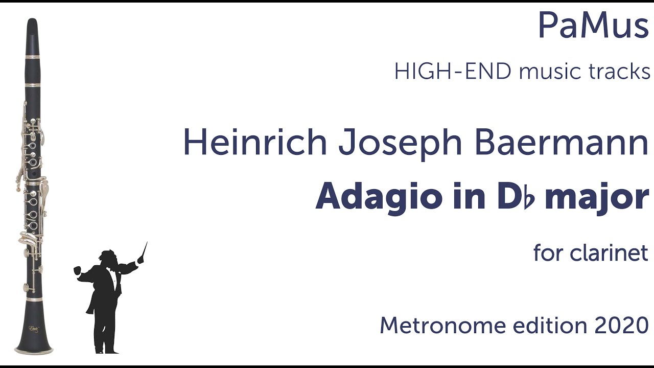 Heinrich Joseph Baermann: Adagio in D flat major for Clarinet and ...