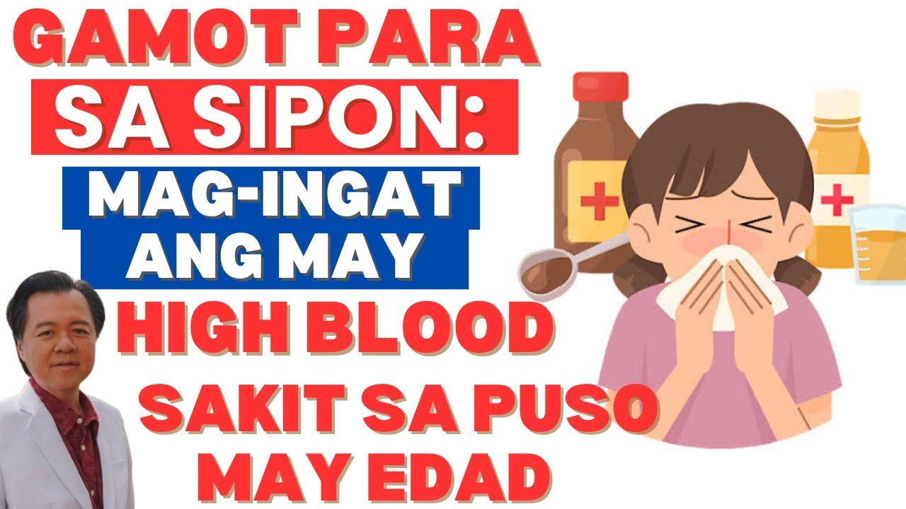 Gamot para sa Sipon: Mag-ingat ang may High Blood, Sakit sa Puso at May ...