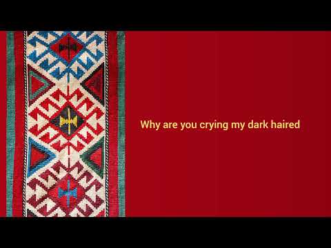 Ne ağlarsın benim zülfü siyahım / Why are you crying (Turkish Folk Music with English subtitles)