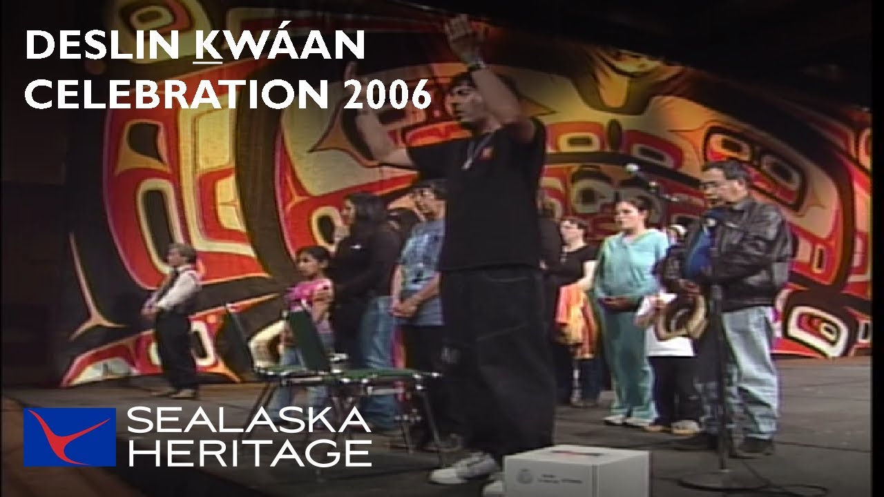 Deslin Ḵwáan, Celebration 2006 | Sealaska Heritage - YouTube
