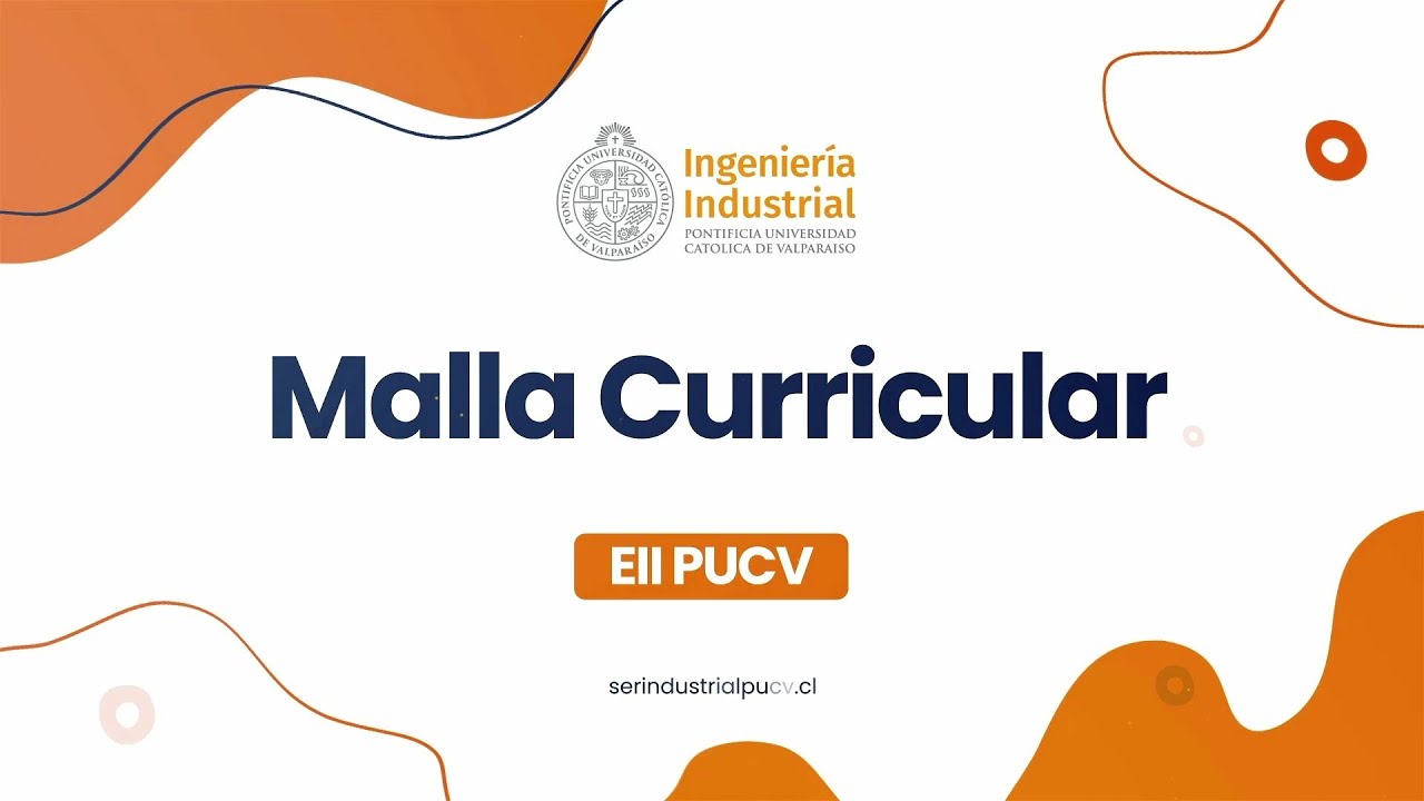 Ingeniería Civil Industrial PUCV - Malla Curricular Parte 1 - YouTube