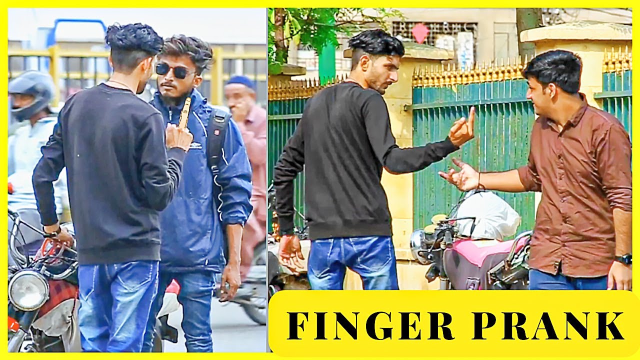 Showing Finger Prank Thank you || Finger Prank Gone Wrong || FULL PK ...