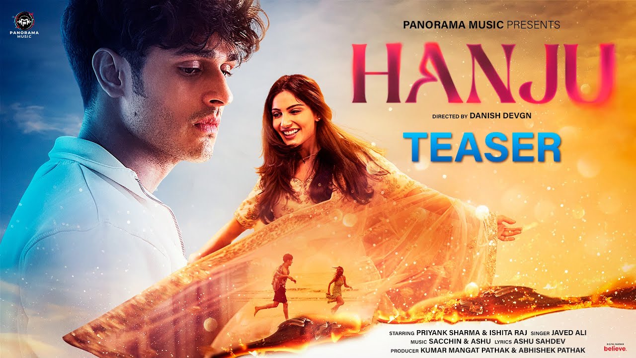 Hanju - Teaser || Priyank Sharma & Ishita Raj | Javed Ali | Sacchin ...