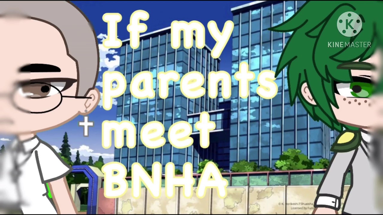 This was suppose to be the thumbnail for “If my parents meet BNHA ...