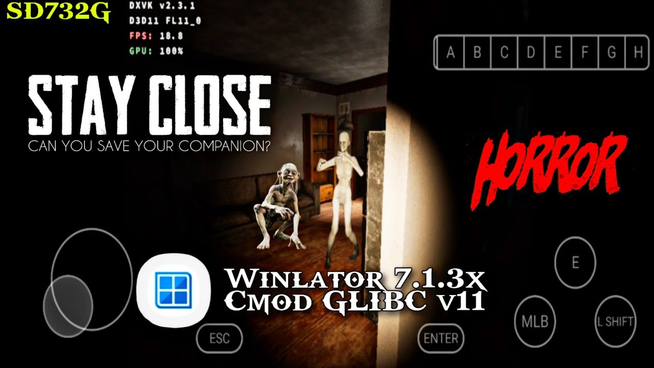 Stay Close (HD) Gameplay | Winlator 7.1.3x Cmod GLIBC v11 Emulator ...