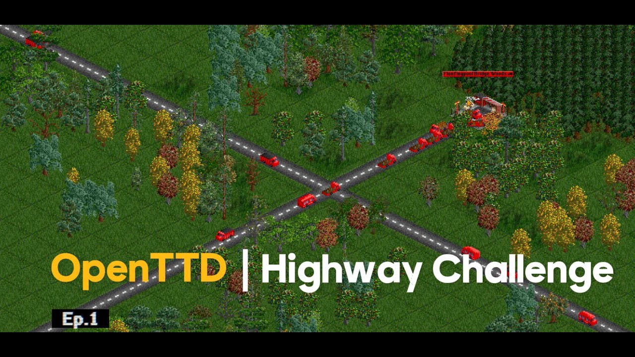 OpenTTD: Highway Challenge Ep.1 - YouTube