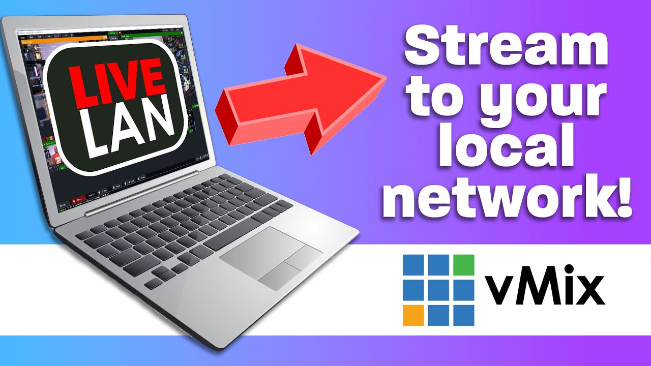 vMix LiveLAN: Live stream to your local network. Phones, computers and Smart TVs - YouTube