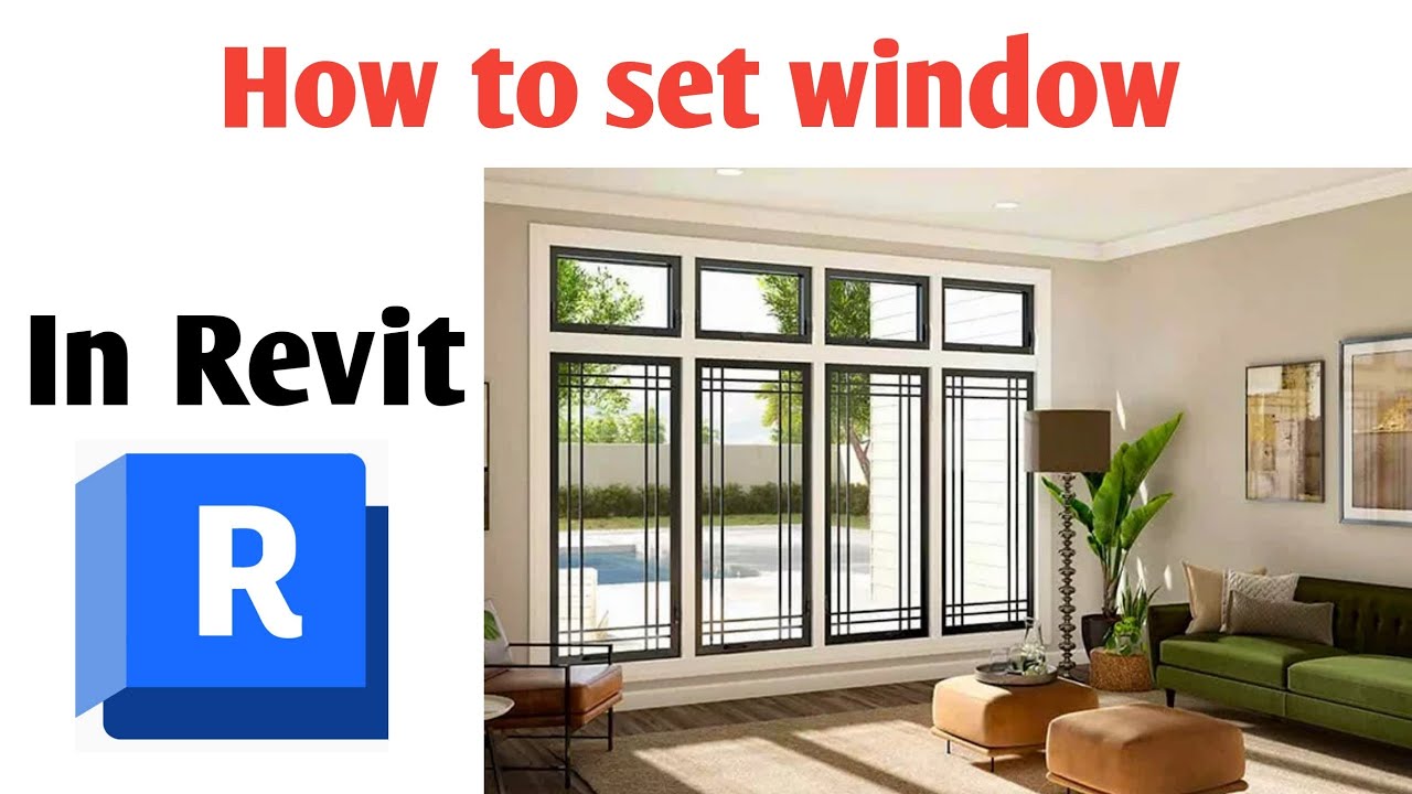 How to set window in Revit | how to use window in revit architecture ...