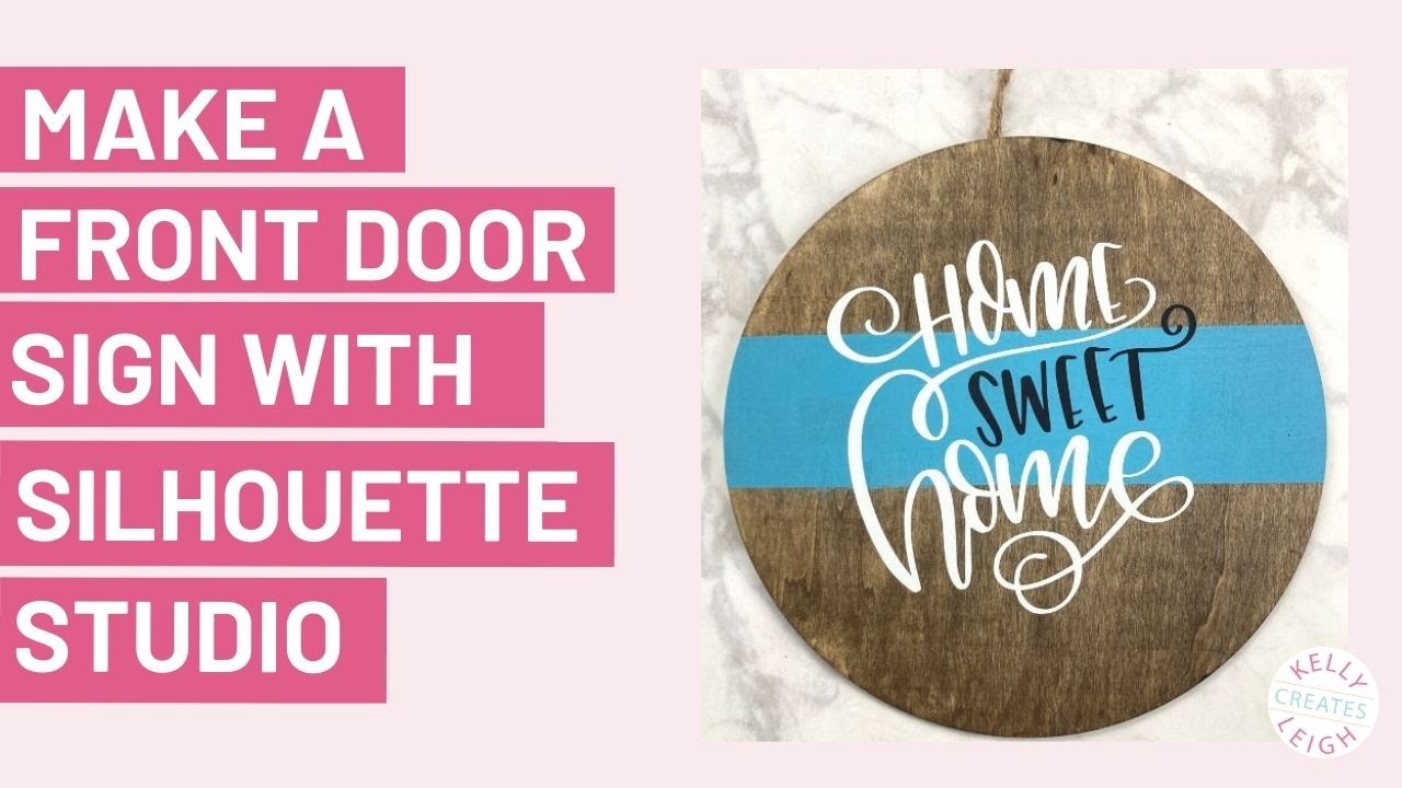DIY Front Door Sign with Silhouette or Cricut - YouTube